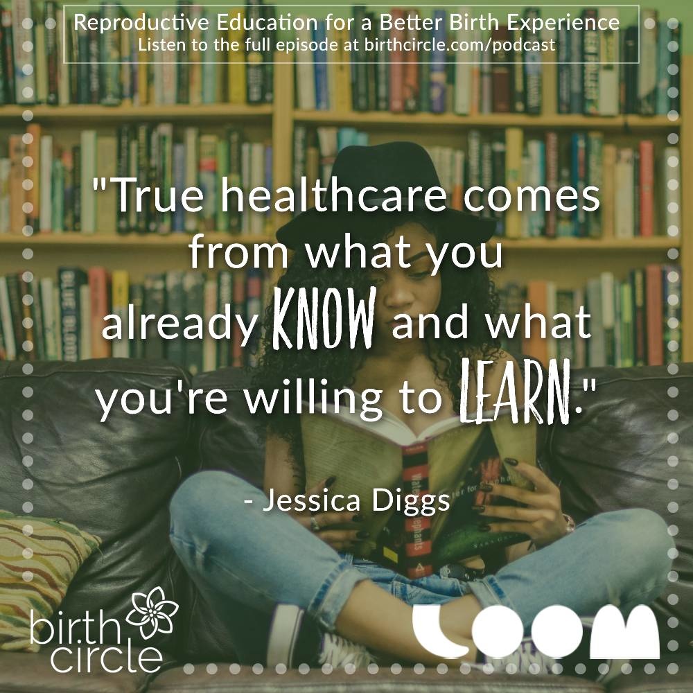 Reproductive Education for a Better Birth Experience| Jessica Diggs
